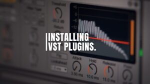 A Beginner’s Guide to Installing and Using VST Plugins - plugin beats